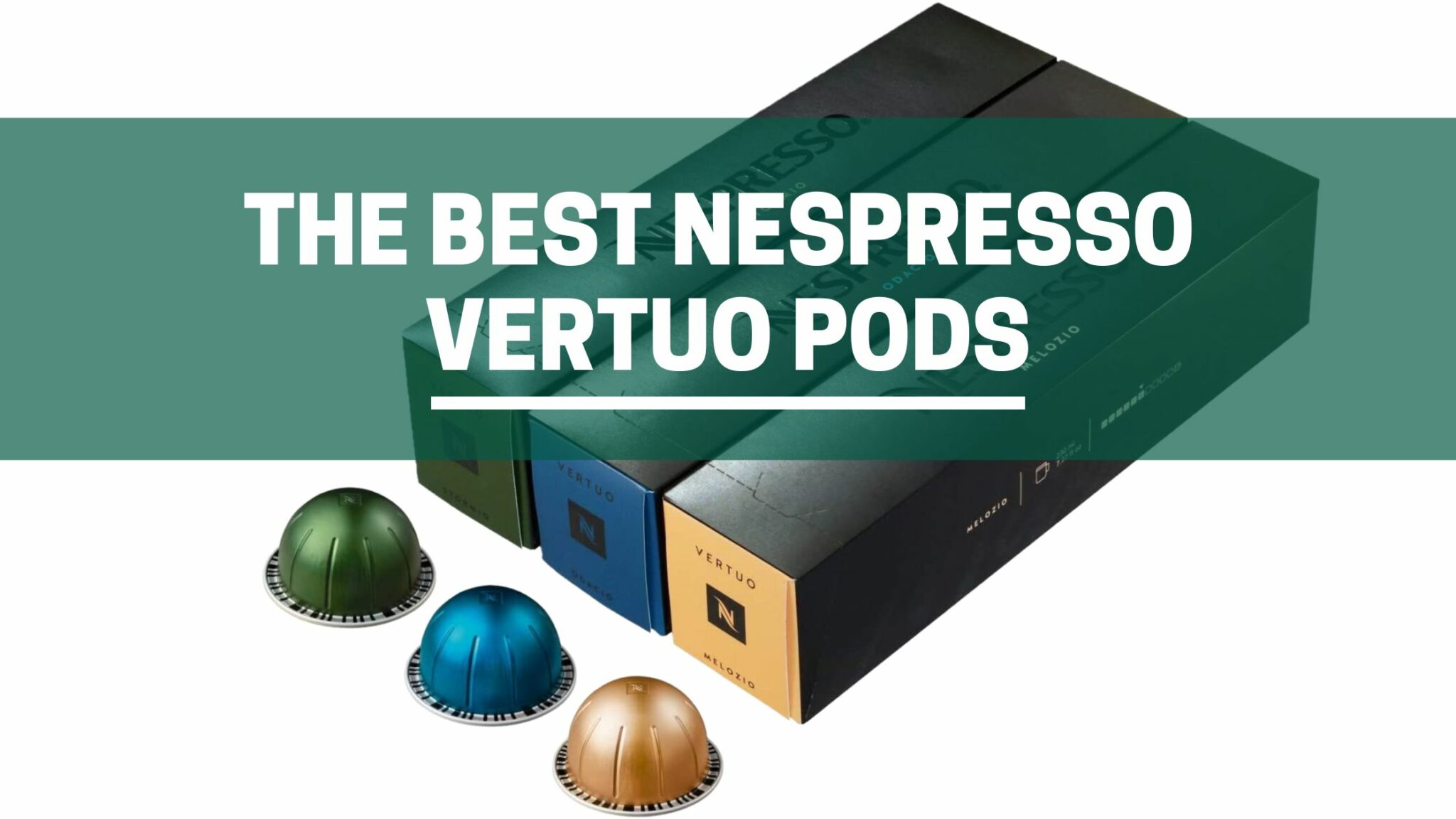 The 8 Best Nespresso Vertuo Pods (In 2024) – Green Pods Australia